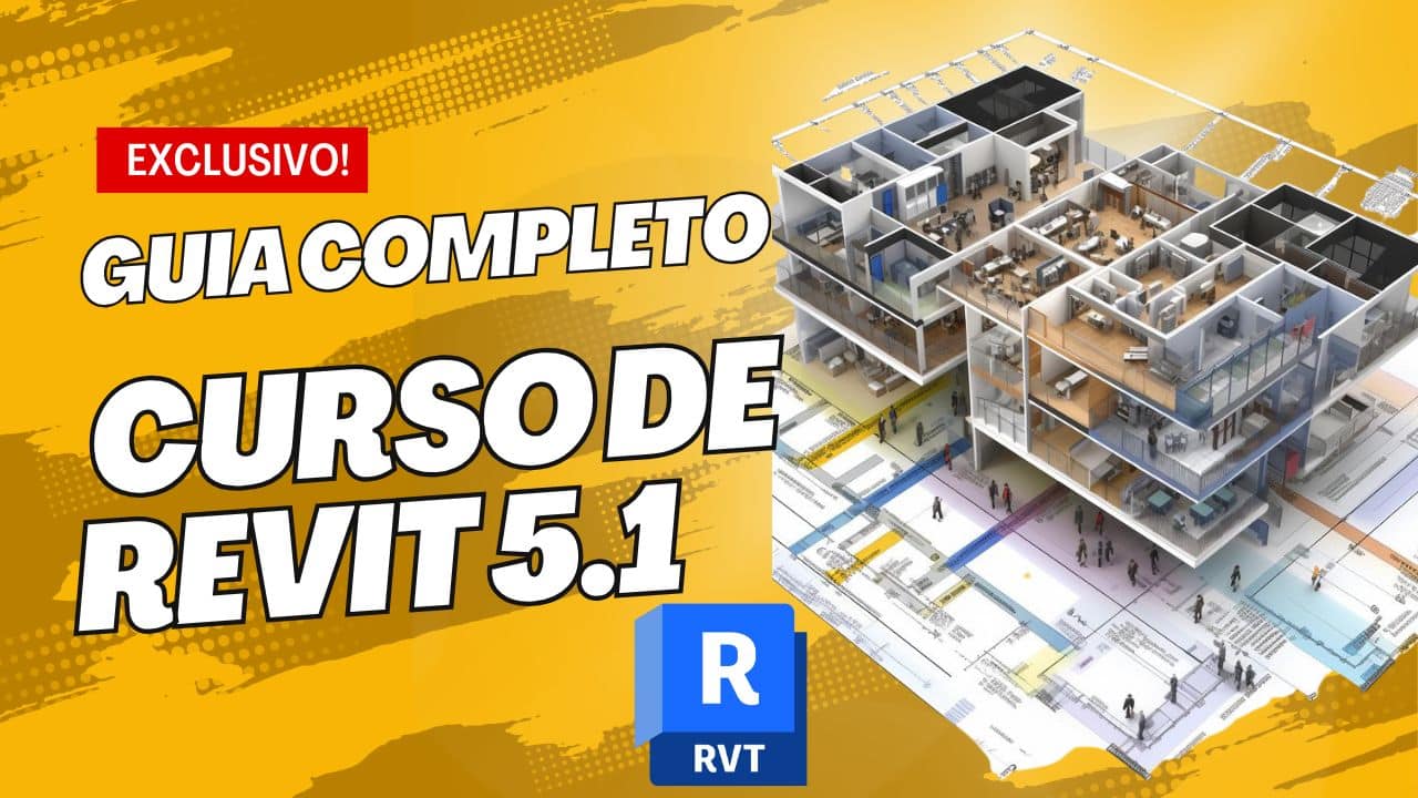 Guia Completo do Curso de Revit: Tudo o Que Você Precisa Saber Antes de ...